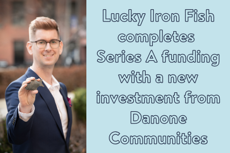 Lucky Iron Fish, completes Series A Funding with a new investment from ...